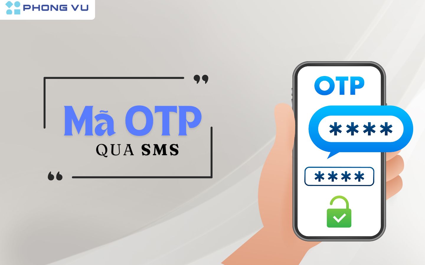 Nhận mã OTP qua SMS có thể gặp rủi ro về tính bảo mật