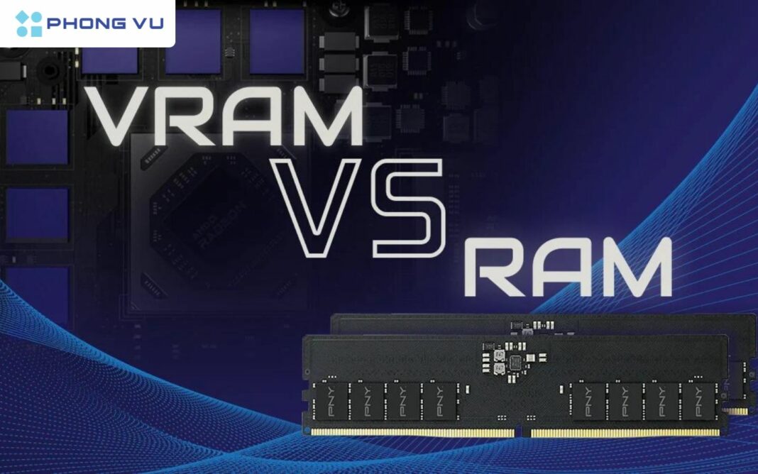 VRAM là gì? Cần bao nhiêu GB VRAM thì đủ? | Phongvu.vn