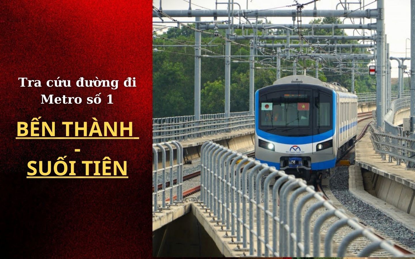 3 Cách tra cứu đường đi tuyến Metro số 1 Bến Thành - Suối Tiên | Phongvu.vn