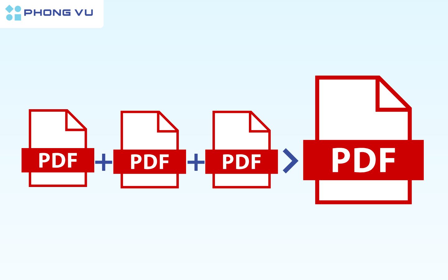 Tổng hợp 9 cách ghép File PDF online hoàn toàn miễn phí | Phongvu.vn