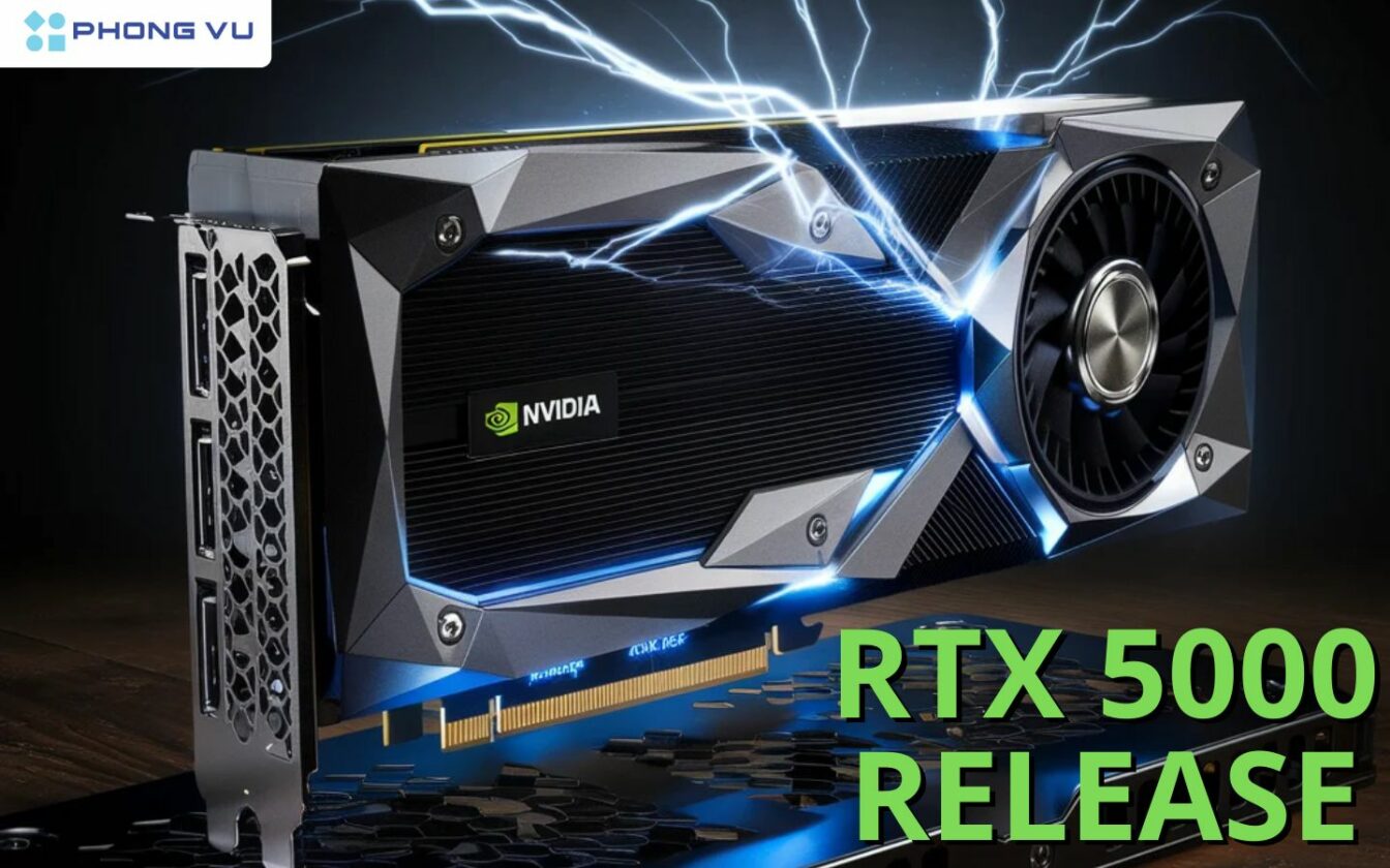 Card màn hình NVDIA RTX 5000 series dự kiến ra mắt khi nào?