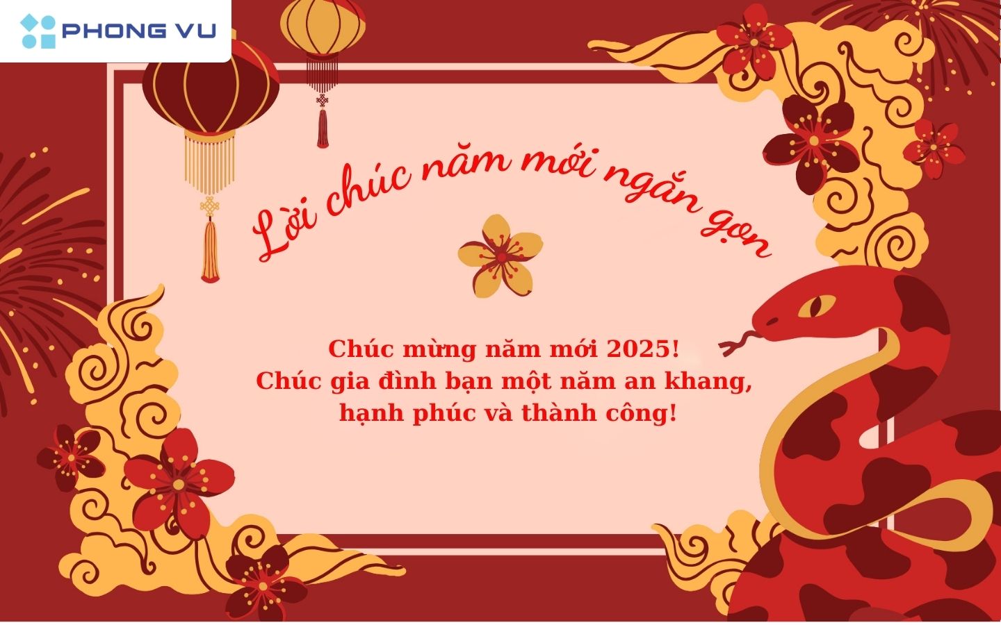 70+ Lời chúc năm mới 2025 hay, ý nghĩa mừng Xuân Ất Tỵ | Phongvu.vn
