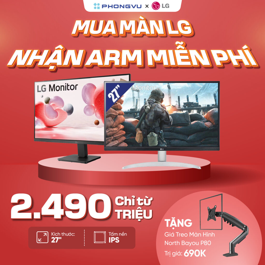 Mua màn hình LG tặng ngay arm xịn | Phongvu.vn