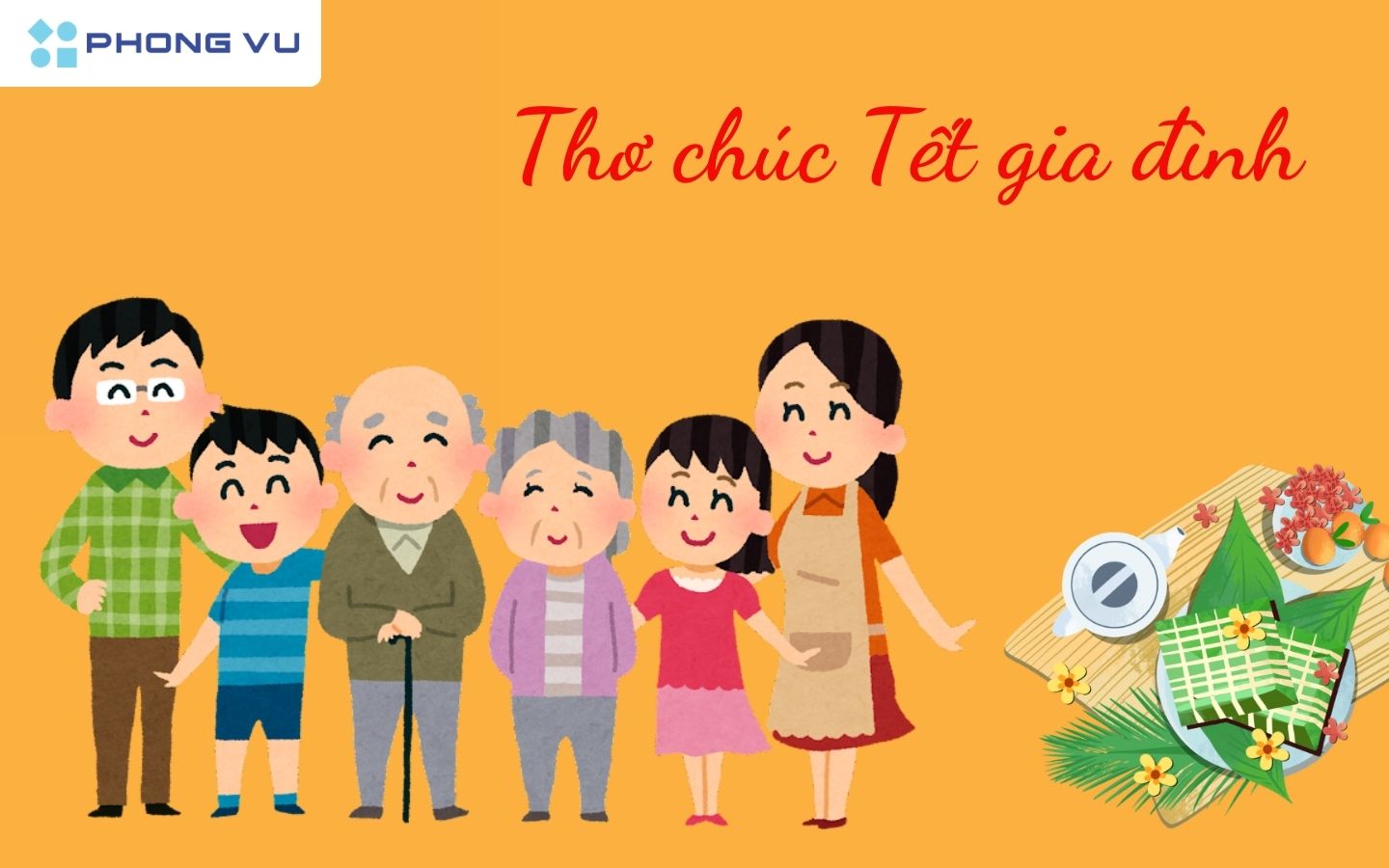 99+ Bài thơ chúc Tết Xuân Ất Tỵ 2025 hay, ngắn gọn, ý nghĩa | Phongvu.vn