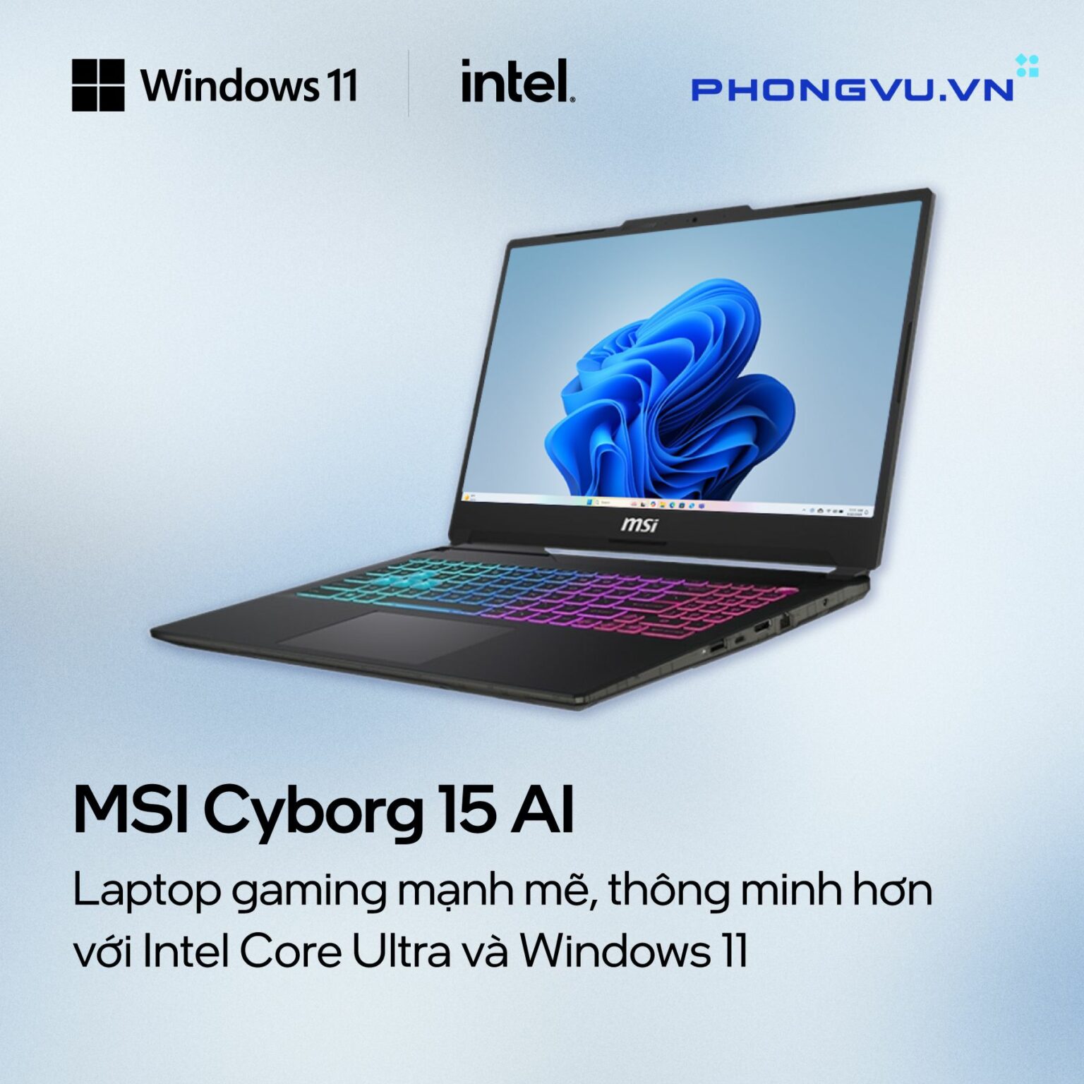 MSI Cyborg 15 AI: Laptop gaming mạnh mẽ với Intel Core Ultra
