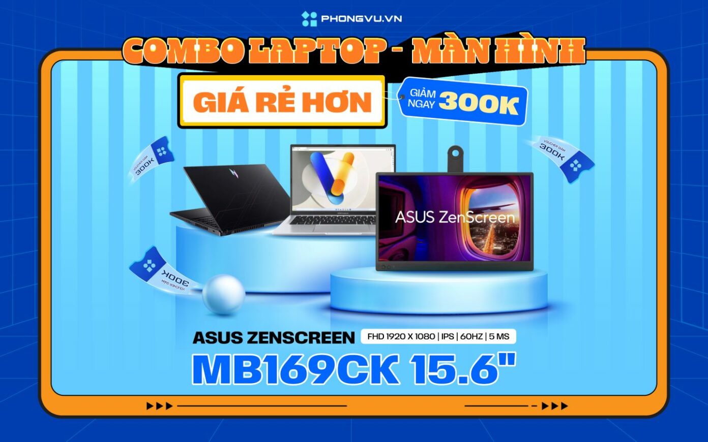 Chốt deal hời với combo laptop và màn hình ASUS giảm ngay 300.000 đồng ...